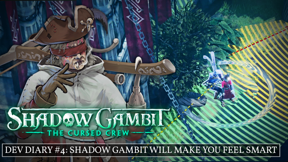 News Blog - Shadow Gambit: The Cursed Crew