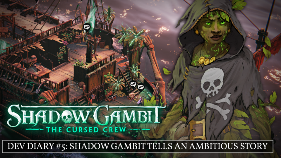 News Blog - Shadow Gambit: The Cursed Crew